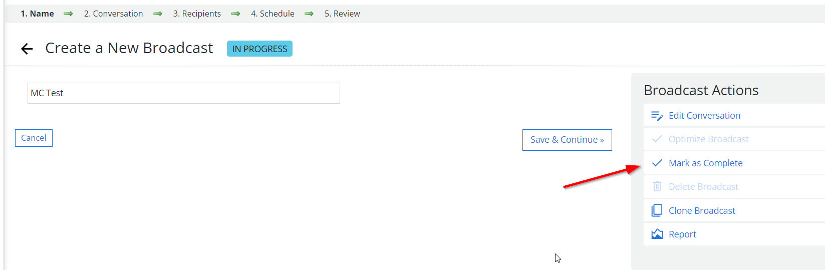 Mobile Commons: How to mark a broadcast as complete – Mobile Commons FAQ